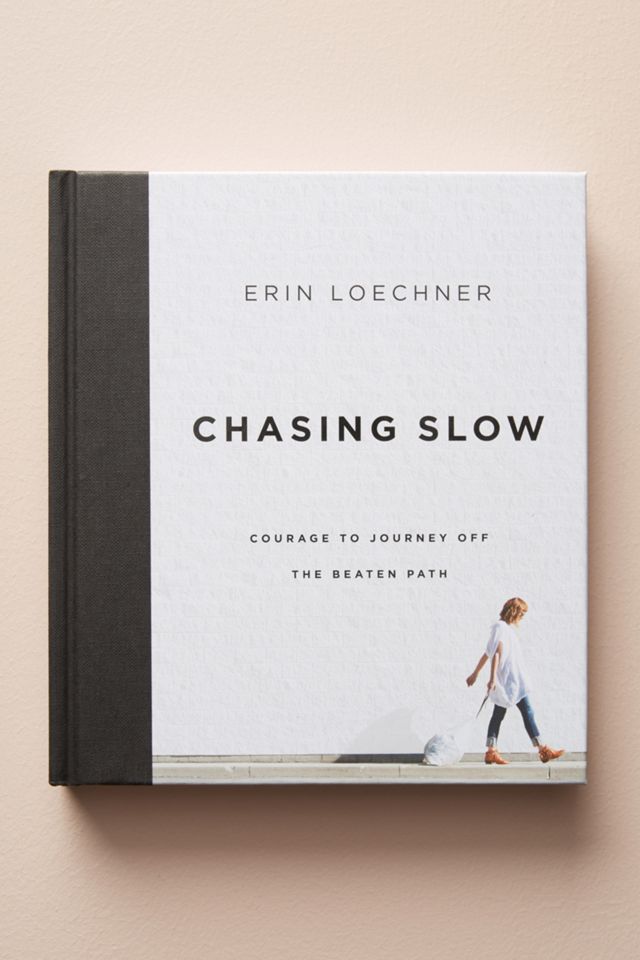 Chasing Slow | AnthroHome