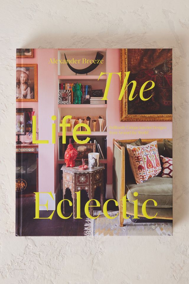 The Life Eclectic | Anthropologie UK