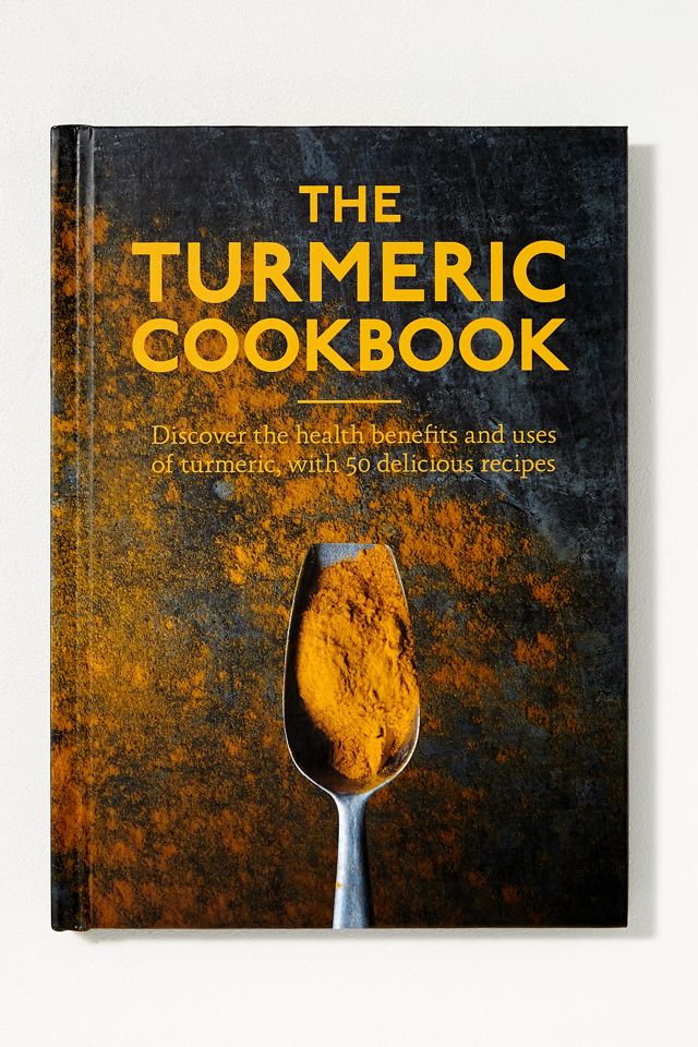 The Turmeric Cookbook | Anthropologie UK