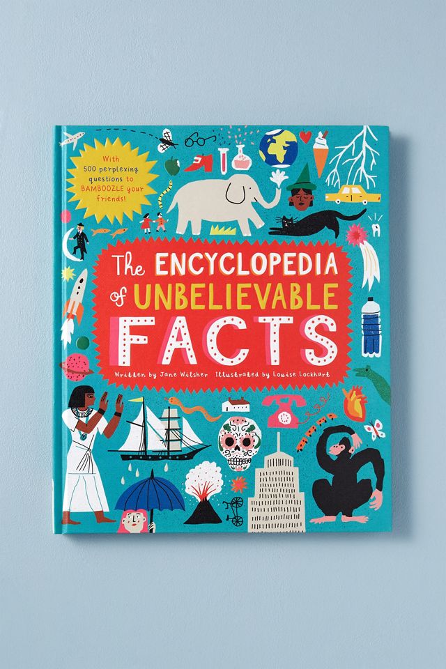 Encyclopedia of Unbelievable Facts | Anthropologie UK