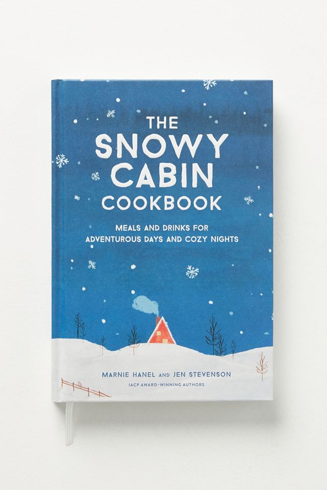 The Snowy Cabin Cookbook | Anthropologie