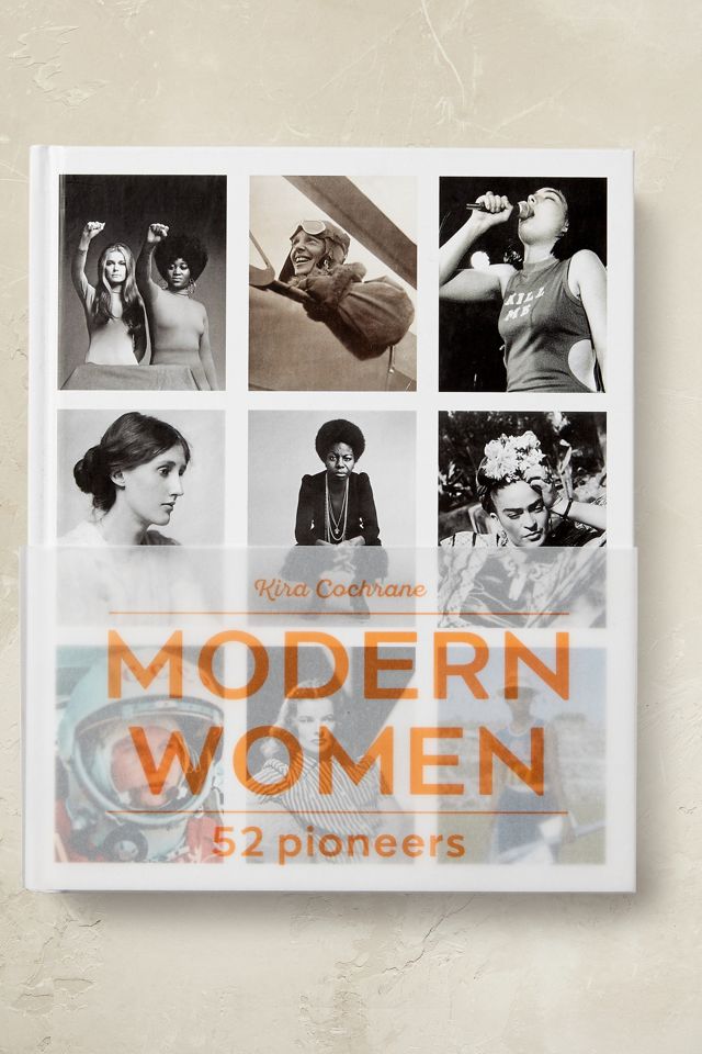 Modern Women 52 Pioneers | Anthropologie UK