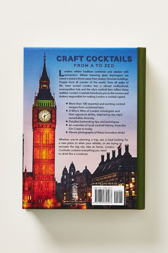 London Cocktails: Over 100 Recipes Inspired by the Heart of Britannia ...