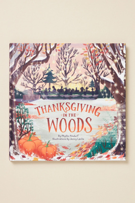 Thanksgiving in the Woods | AnthroLiving