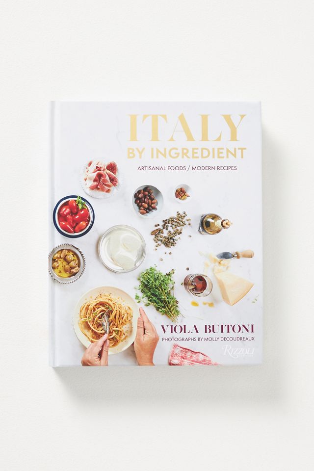 Italy by Ingredient | AnthroLiving