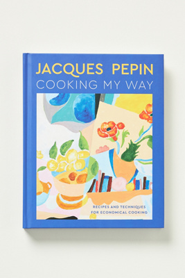 Jacques Pépin Cooking My Way | Anthropologie