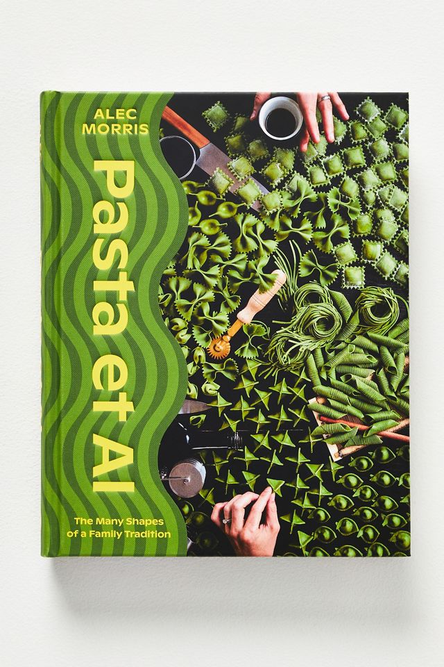 Pasta et Al: The Many Shapes Of A Family Tradition | Anthropologie