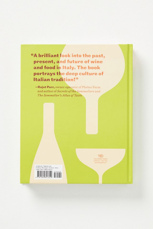 Italian Wine: The History, Regions, and Grapes of an Iconic Wine ...