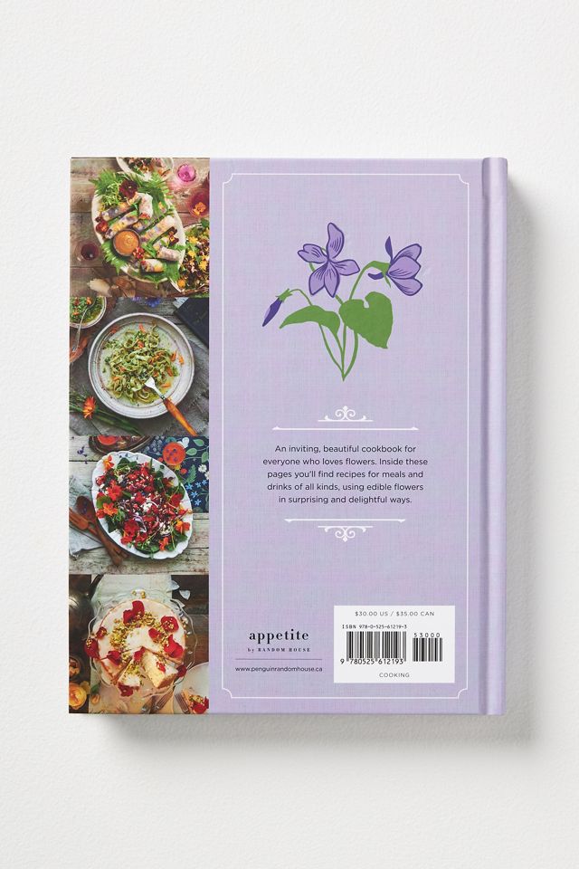 Taste Buds: A Field Guide to Cooking and Baking with Flowers ...