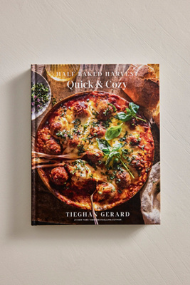 Half Baked Harvest Quick & Cozy | Terrain