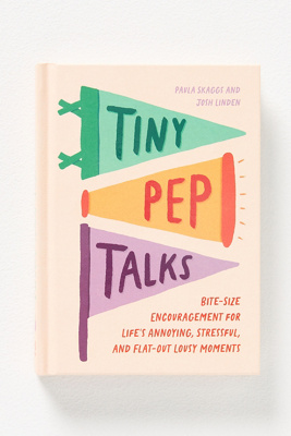 Tiny Pep Talks | AnthroLiving