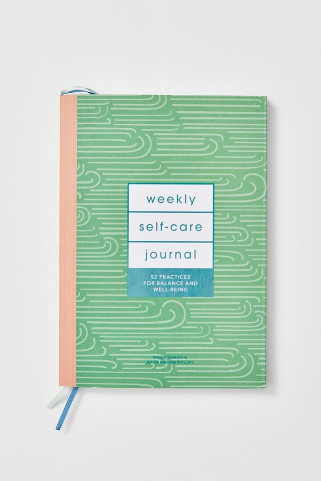 Weekly Self-Care Journal: 52 Practices for Balance and Well-Being ...