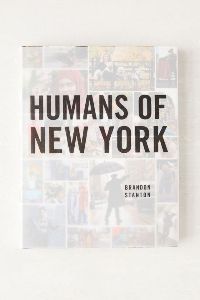 Humans Of New York By Brandon Stanton | Urban Outfitters Canada