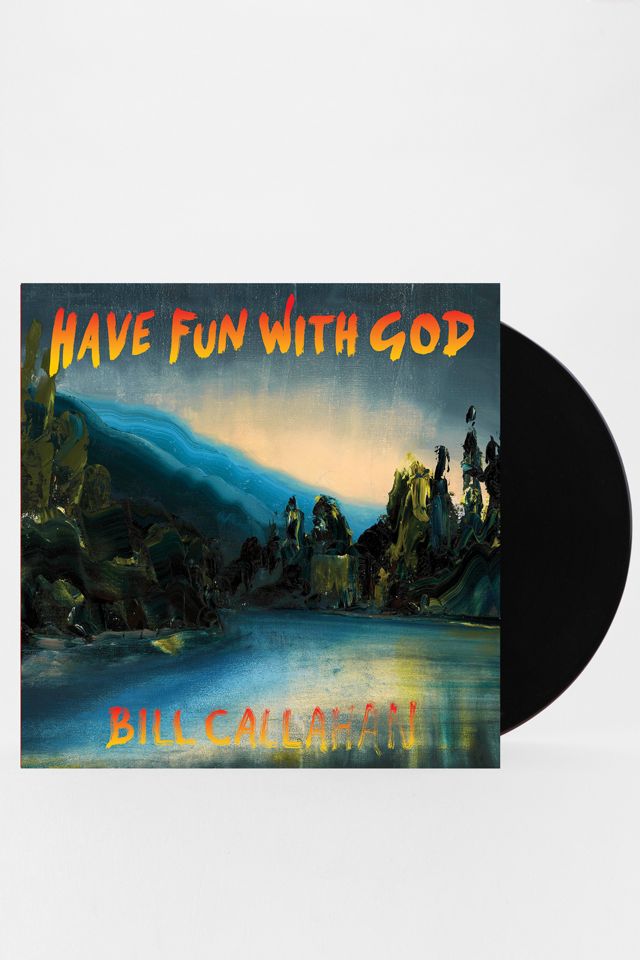 Bill Callahan - Have Fun With God LP | Urban Outfitters