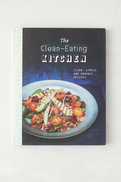 The Clean-Eating Kitchen By Parragon Books | Urban Outfitters