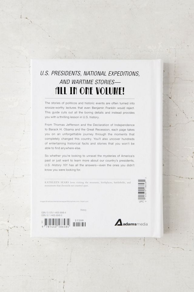 U.S. History 101: Historic Events, Key People, Important Locations, And ...