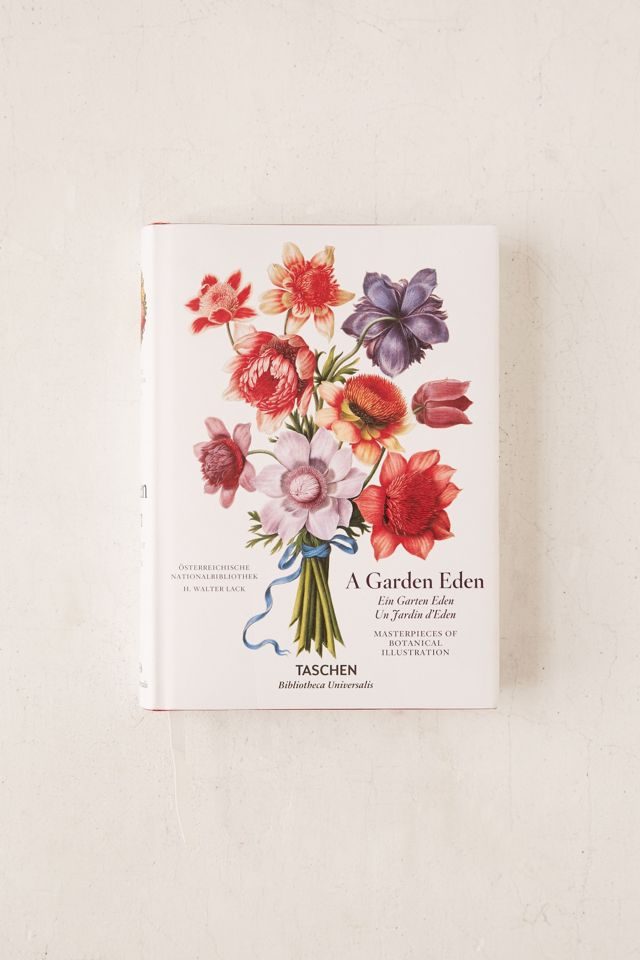 A Garden Eden: Masterpieces Of Botanical Illustration By H. Walter Lack ...