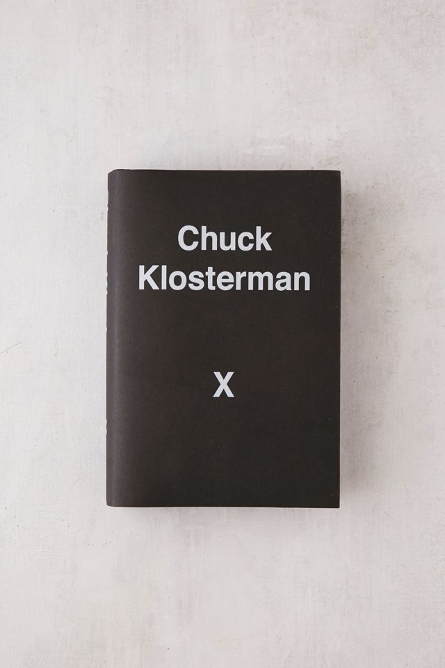 Chuck Klosterman X By Chuck Klosterman | Urban Outfitters