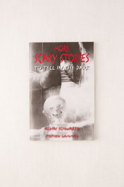 More Scary Stories to Tell in the Dark by Alvin Schwartz | Urban Outfitters