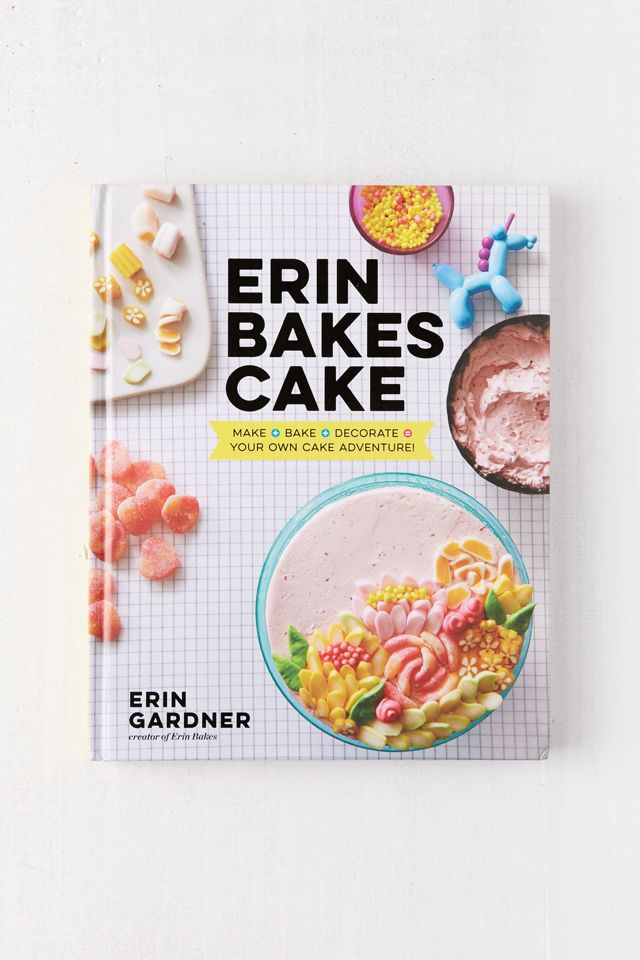 Erin Bakes Cake By Erin Gardner | Urban Outfitters