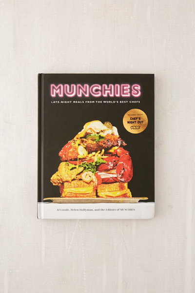 MUNCHIES: Late-Night Meals from the World's Best Chefs By JJ Goode ...
