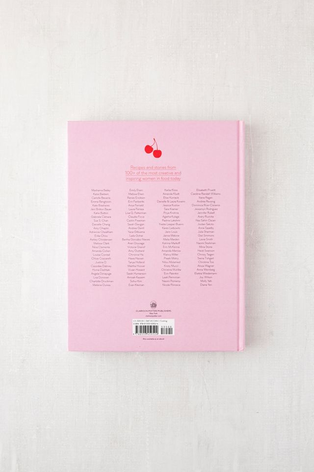 Cherry Bombe: The Cookbook By Kerry Diamond & Claudia Wu | Urban Outfitters