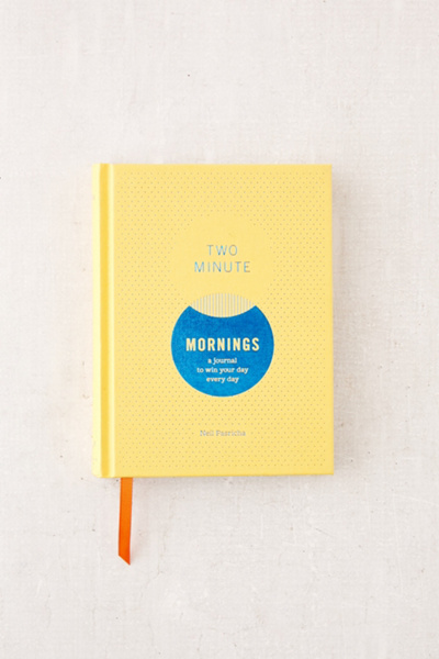 Two Minute Mornings: A Journal To Win Your Day, Every Day By Neil ...
