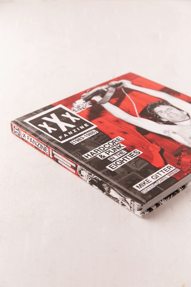 xXx Fanzine (1983-1988) Hardcore & Punk In The Eighties By Mike Gitter ...