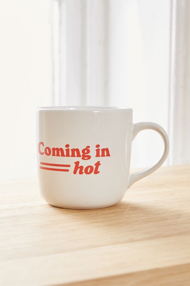 Coming In Hot Mug | Urban Outfitters