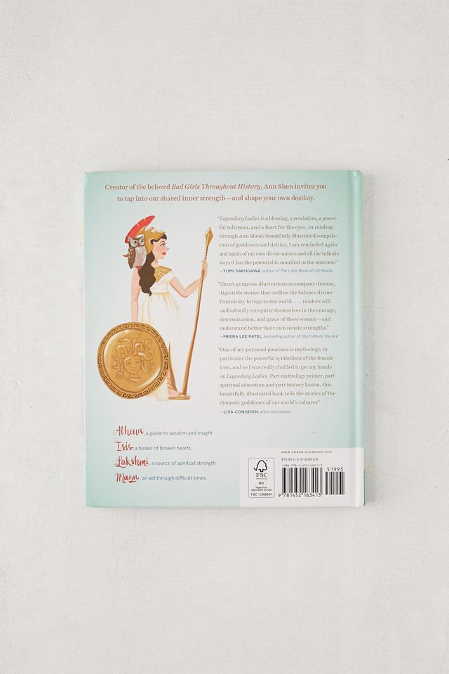 Legendary Ladies: 50 Goddesses to Empower and Inspire You By Ann Shen ...