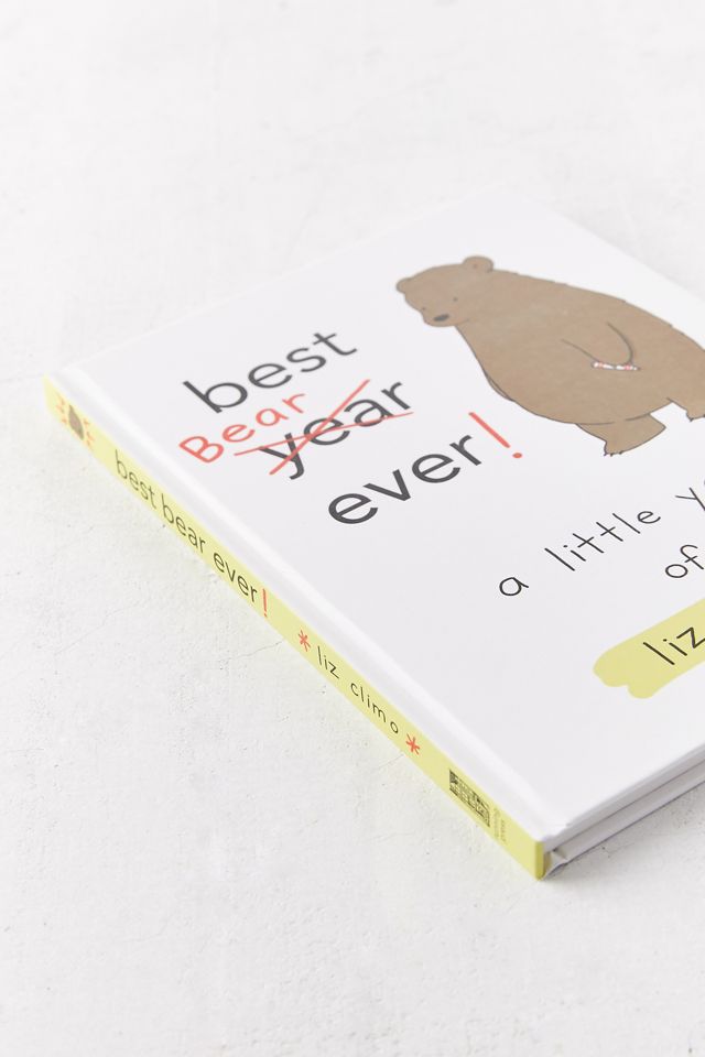 Best Bear Ever!: A Little Year of Liz Climo By Liz Climo | Urban Outfitters