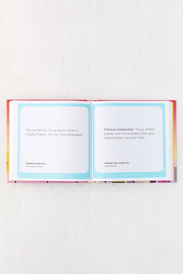 We Only Dated for 11 Instagrams: And Other Things You’ll Overhear in L ...