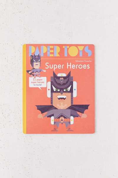 Super Heroes: 11 Paper Super Heroes to Build By Sebastian Touache ...