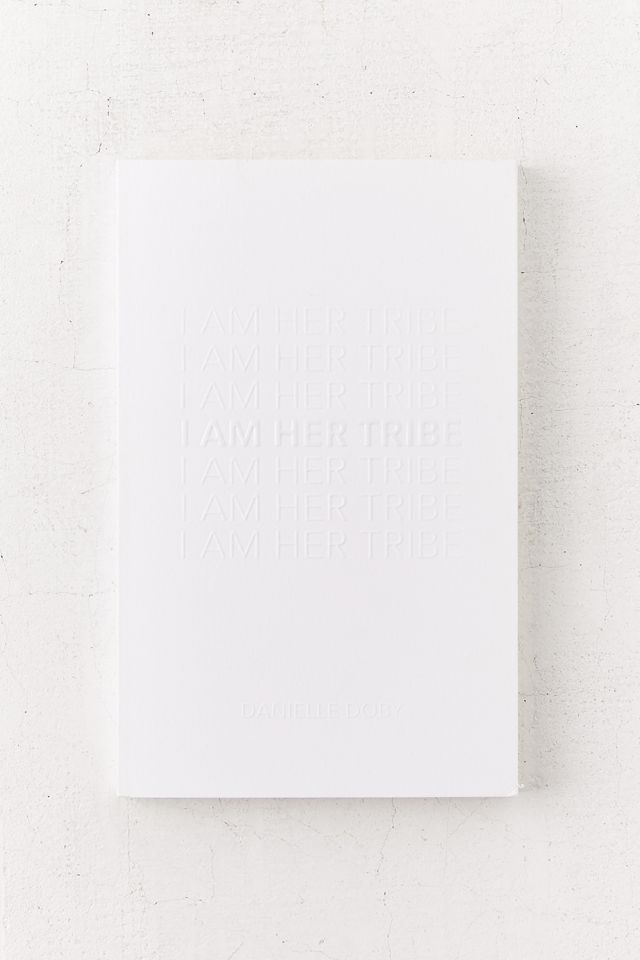 I Am Her Tribe By Danielle Doby | Urban Outfitters