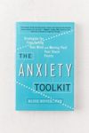 The Anxiety Toolkit: Strategies for Fine-Tuning Your Mind and Moving ...