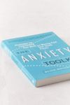The Anxiety Toolkit: Strategies for Fine-Tuning Your Mind and Moving ...