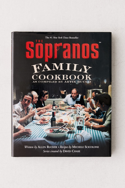 The Sopranos Family Cookbook By Artie Bucco, Allen Rucker, Michele ...