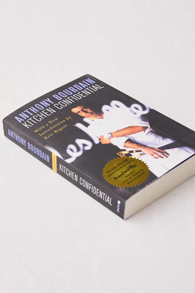 Kitchen Confidential Deluxe Edition: Adventures in the Culinary ...