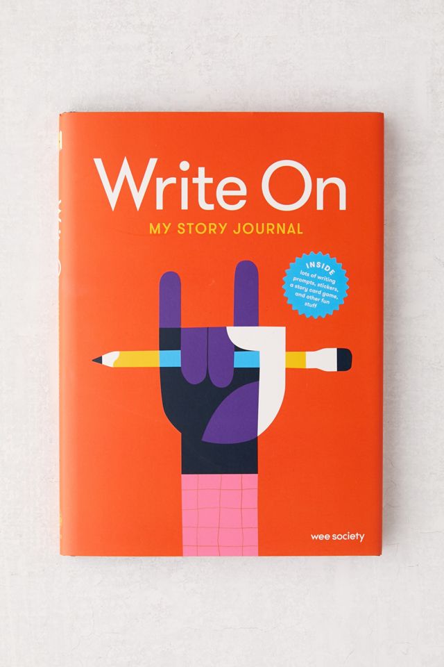 Write On: My Story Journal: A Creative Writing Journal By Wee Society ...