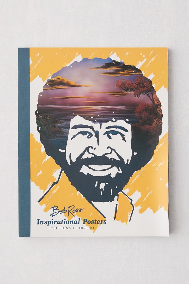 Bob Ross Inspirational Posters: 12 Designs to Display By Bob Ross ...