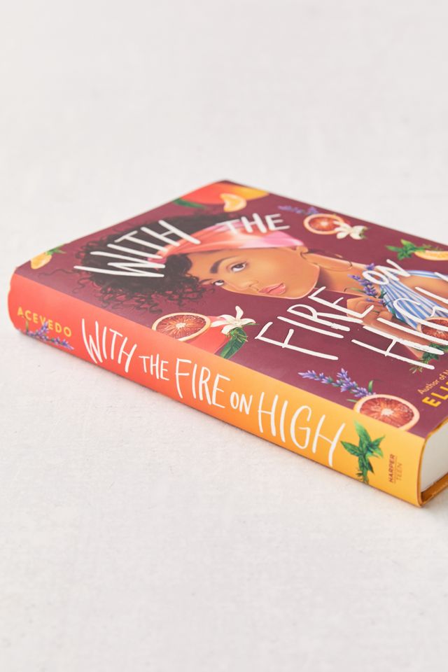 With the Fire on High By Elizabeth Acevedo | Urban Outfitters