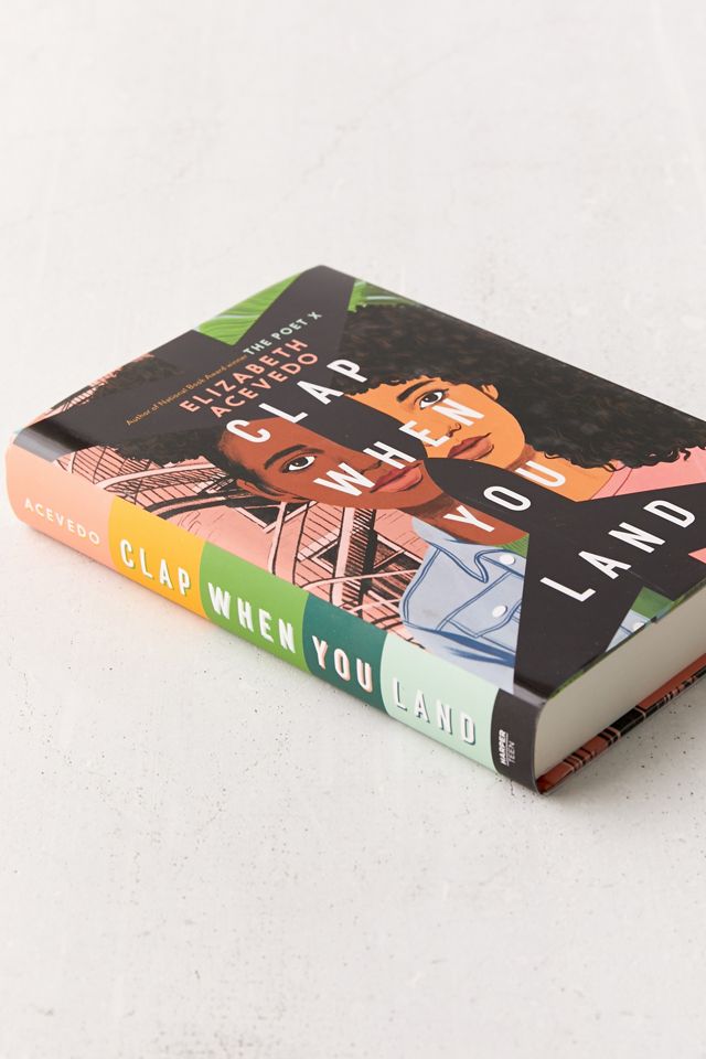 Clap When You Land By Elizabeth Acevedo | Urban Outfitters