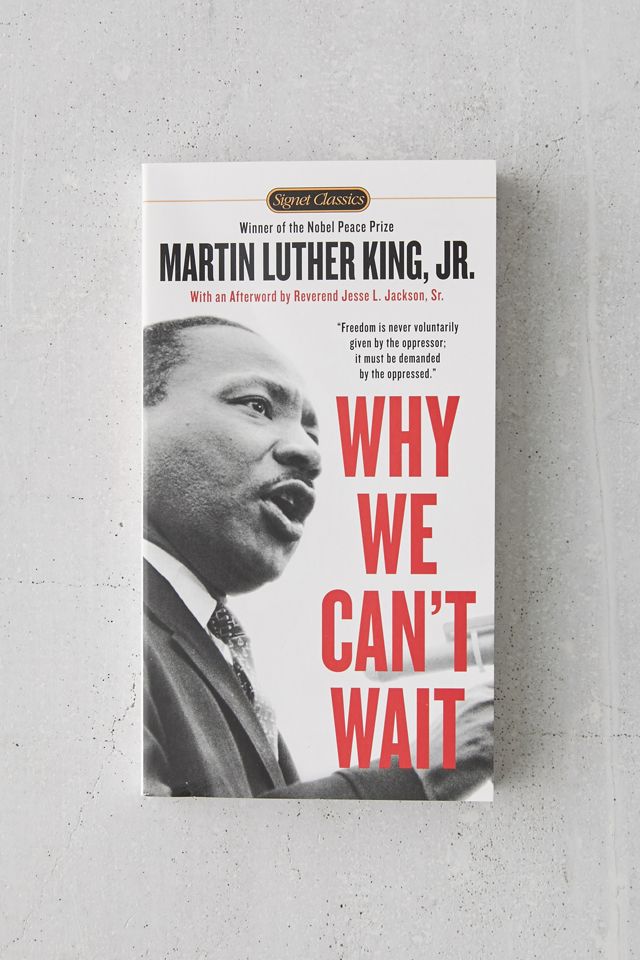 Why We Can’t Wait By Dr. Martin Luther King Jr. | Urban Outfitters