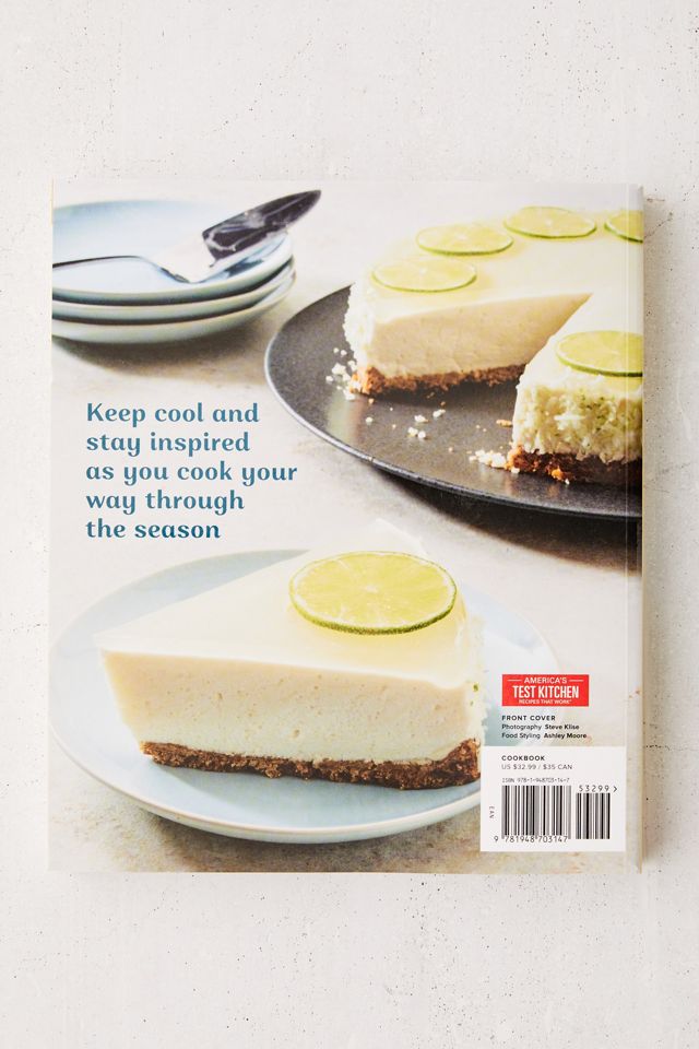 The Complete Summer Cookbook: Beat the Heat with 500 Recipes that Make ...