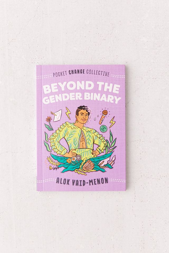 Beyond the Gender Binary By Alok Vaid-Menon | Urban Outfitters