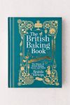 The British Baking Book: The History of British Baking, Savory and ...