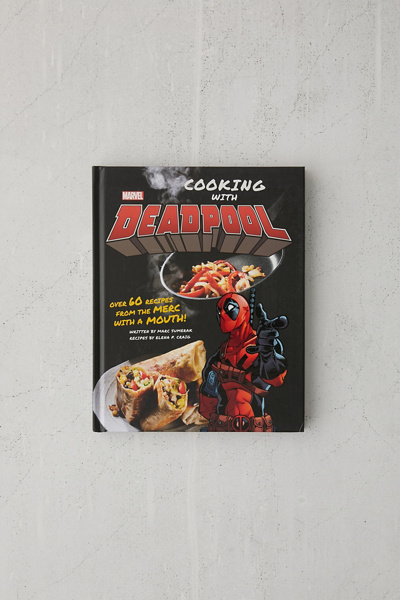 Marvel Comics: Cooking with Deadpool By Marc Sumerak & Elena Craig ...