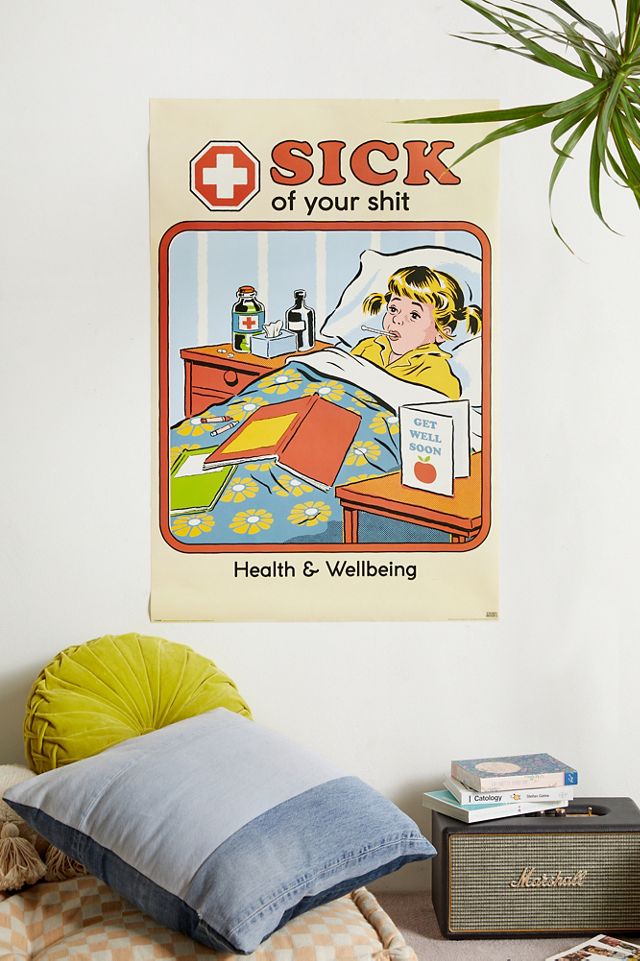 Steven Rhodes Sick Of Your Sh*t Poster | Urban Outfitters