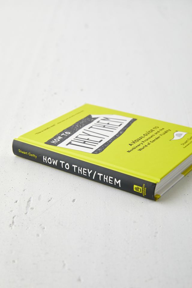 How To They/Them: A Visual Guide To Nonbinary Pronouns And The World Of ...