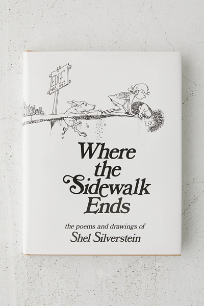 Where The Sidewalk Ends: Poems & Drawings By Shel Silverstein | Urban ...